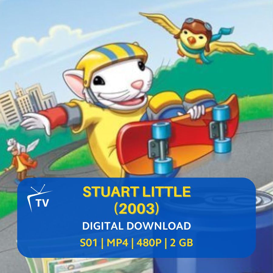 Stuart Little 2003 TV Series Digital Download | Complete Animated Show ...